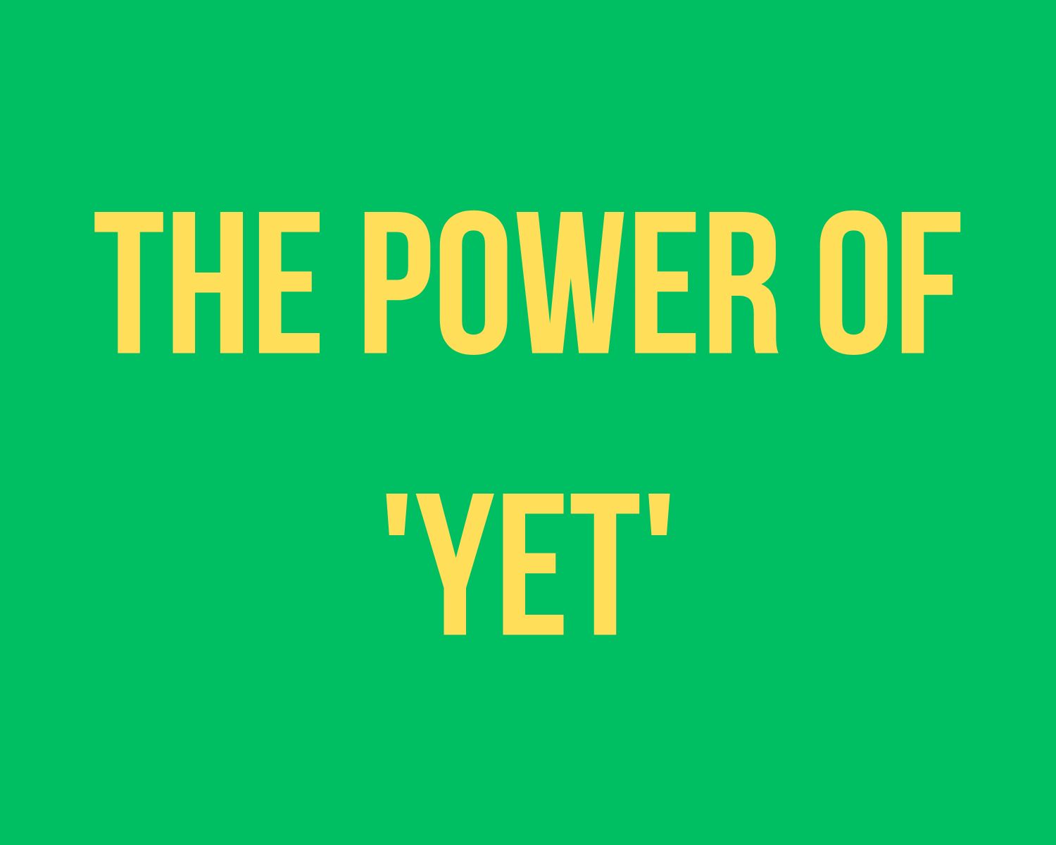 The Power of 'yet' – Copeland